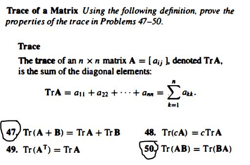 Solved The trace of an n times n matrix is the sum of the | Chegg.com