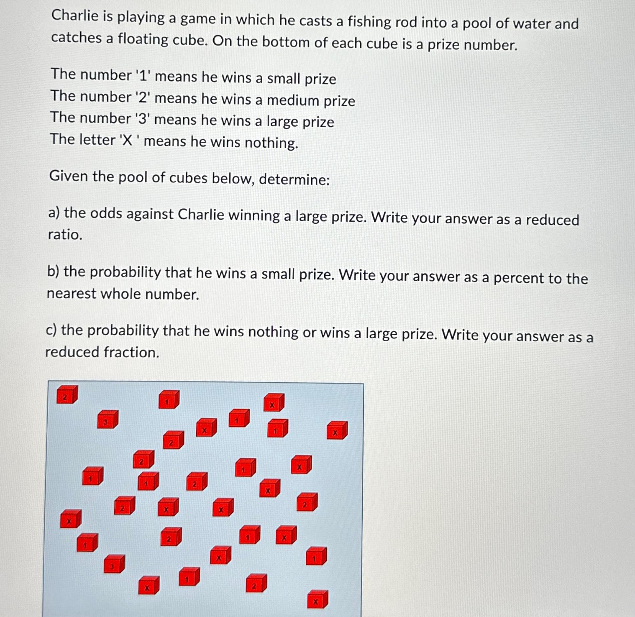 Solved Charlie is playing a game in which he casts a fishing | Chegg.com