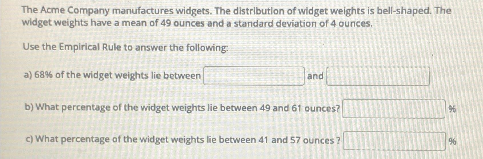 Solved The Acme Company manufactures widgets. The | Chegg.com