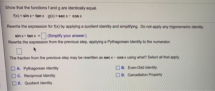 Solved Show that the functions f and g are identically | Chegg.com