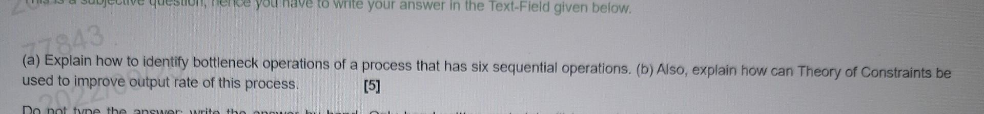Solved (a) Explain how to identify bottleneck operations of | Chegg.com