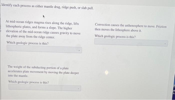 Solved Identify each process as either mantle drag, ridge | Chegg.com