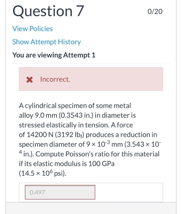 Solved Question 7 0/20 View Policies Show Attempt History | Chegg.com