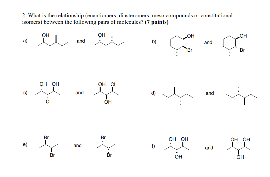 Solved What is the relationship (enantiomers, ﻿diasteromers, | Chegg.com