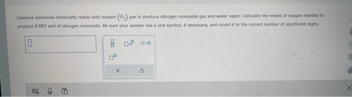 Solved Gaseous ammonia chemically reacts with oxygen (O2) | Chegg.com
