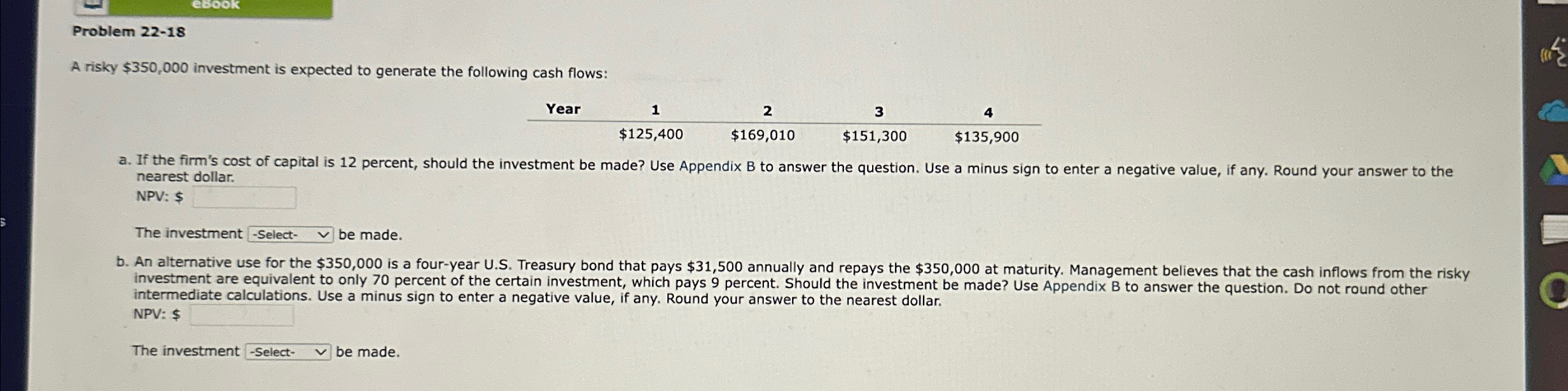 Solved Problem 22-18A risky $350,000 ﻿investment is expected | Chegg.com