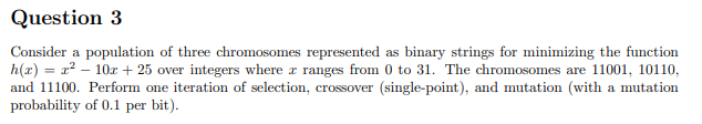 Solved Question 3consider A Population Of Three Chromosomes 