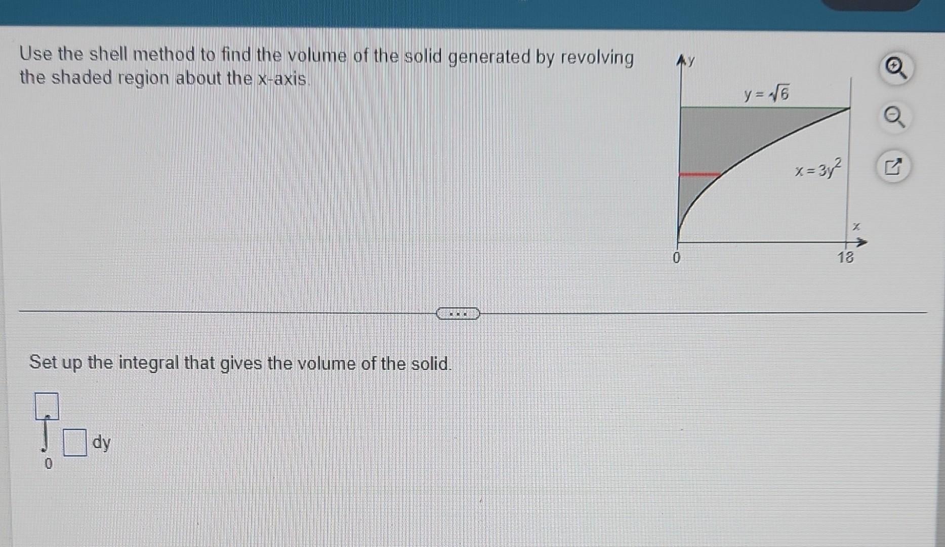 Solved Use the shell method to find the volume of the solid | Chegg.com