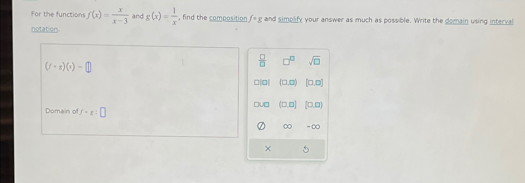 Solved For The Functions F X Xx 3 ﻿and G X 1x ﻿find The