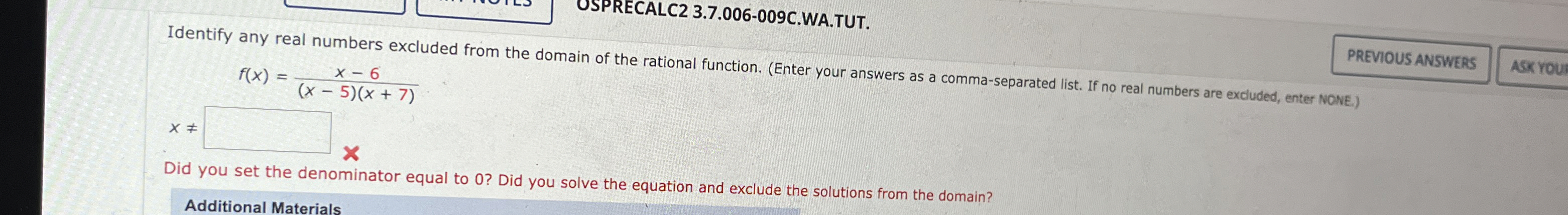 Solved Identify any real numbers excluded from the domain of | Chegg.com