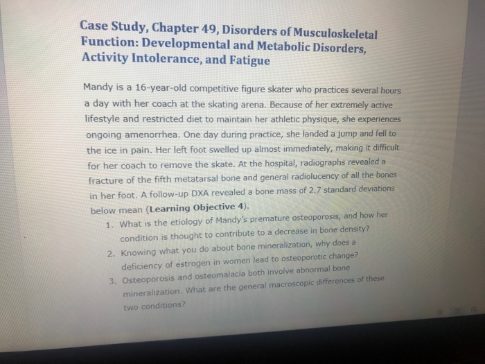 Solved Case Study, Chapter 49, Disorders of Musculoskeletal | Chegg.com