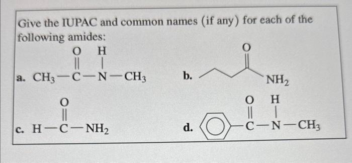 Solved Give the IUPAC and common names (if any) for each of | Chegg.com