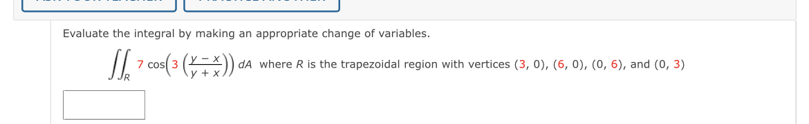 Solved by an EXPERT Evaluate the integral by making an appropriate change | Chegg.com