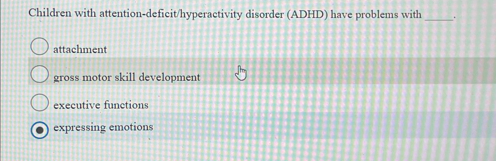 Solved Children with attention-deficit/hyperactivity | Chegg.com
