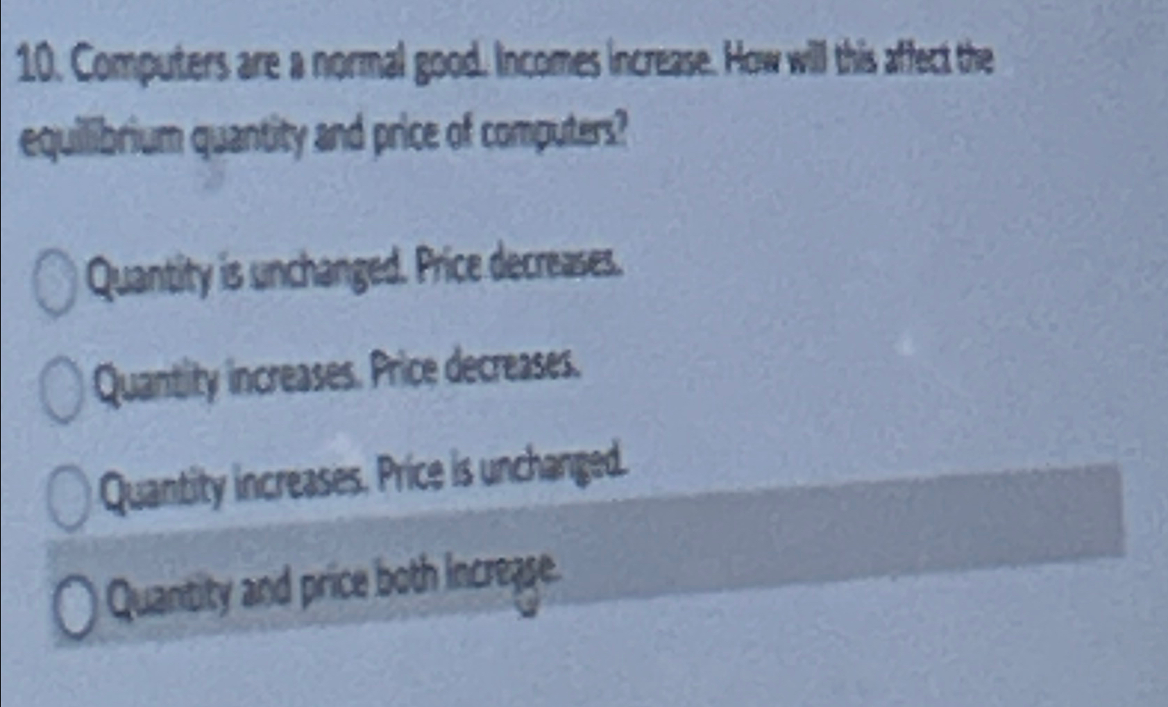 Solved Computers are a normal good. Incomes increase.How | Chegg.com
