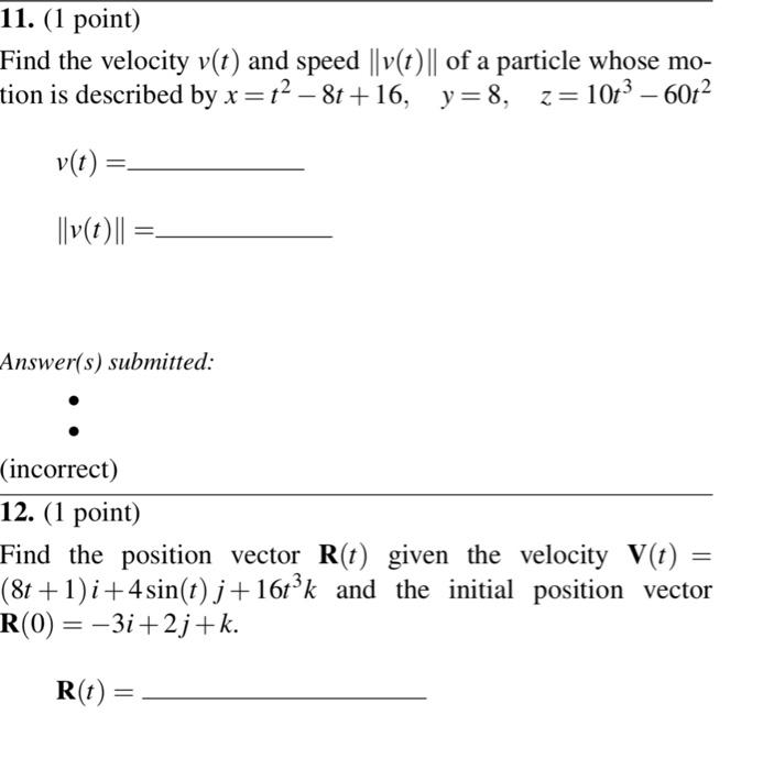 Solved Find The Velocity V T And Speed ∥v T ∥ Of A Particle