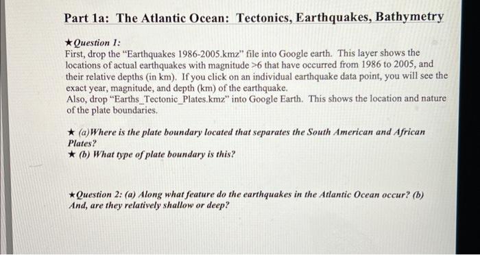 Solved Part 1a: The Atlantic Ocean: Tectonics, Earthquakes, | Chegg.com