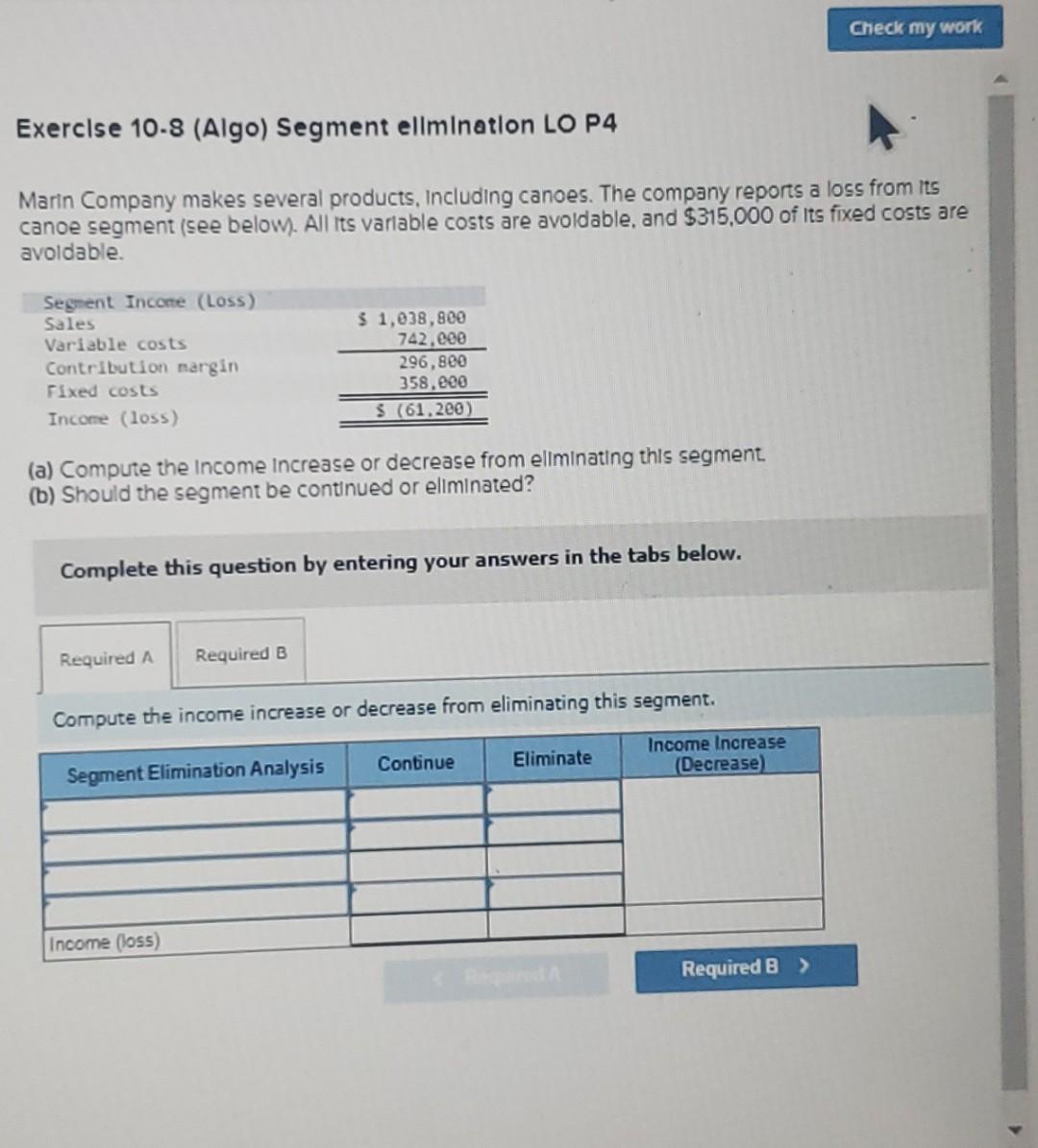 Solved Check my work Exercise 10-8 (Algo) Segment | Chegg.com