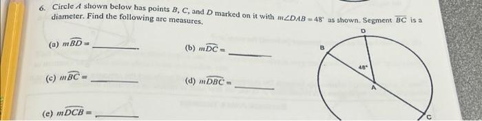 6. Circle A shown below has points B, C, and D marked | Chegg.com