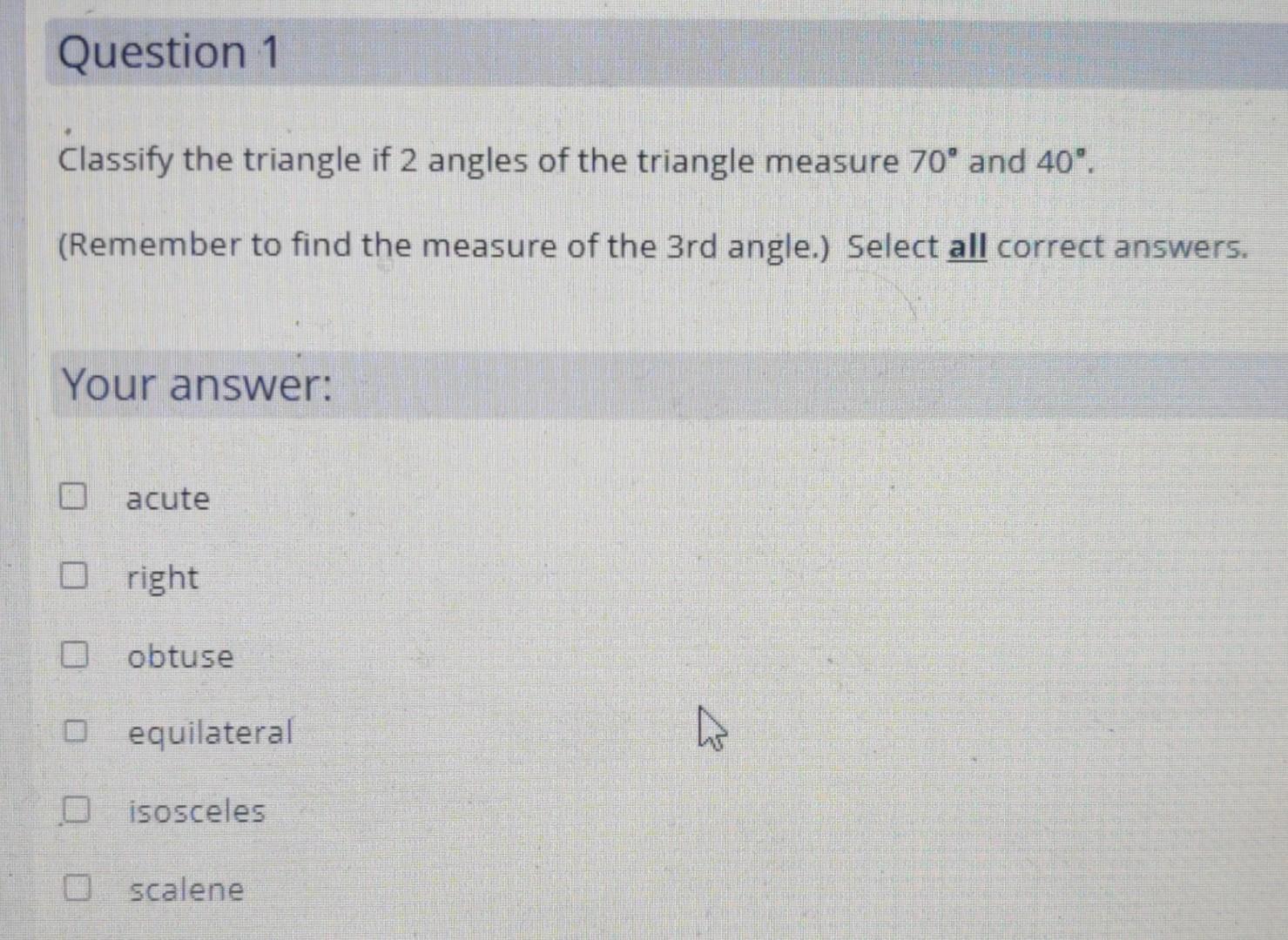 Solved Classify the triangle if 2 angles of the triangle | Chegg.com
