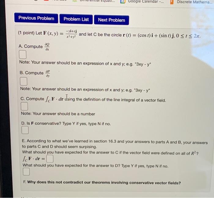 Solved 1 point) Let F(x,y)=x2+y2−yi+xj and let C be the | Chegg.com