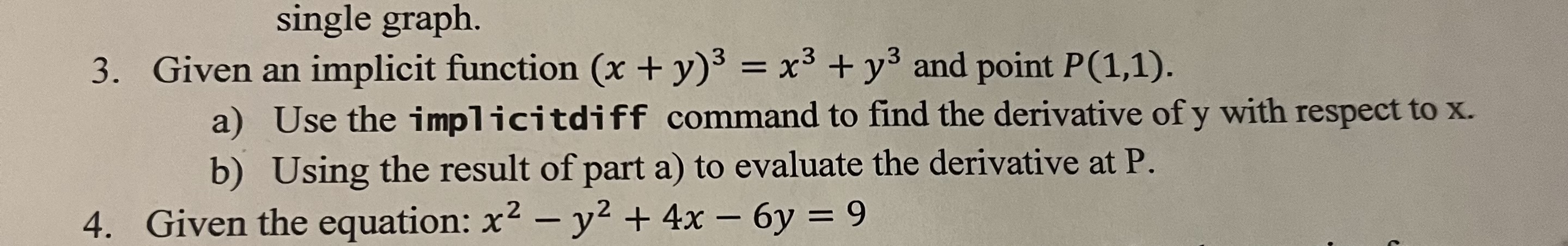 Solved single graph.Given an ﻿implicit function (x+y)3=x3+y3 | Chegg.com
