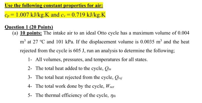 Solved Use the following constant properties for air: | Chegg.com