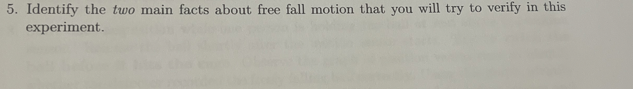 Solved Identify the two main facts about free fall motion | Chegg.com