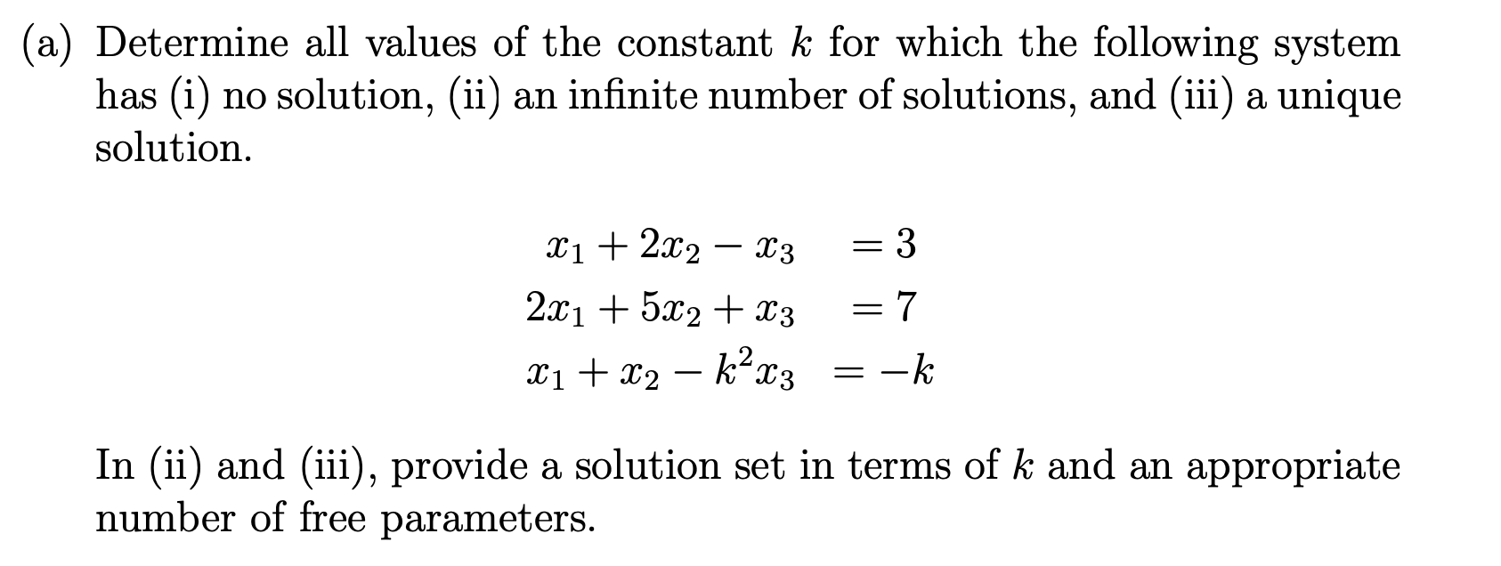 Solved (a) ﻿Determine all values of the constant k ﻿for | Chegg.com