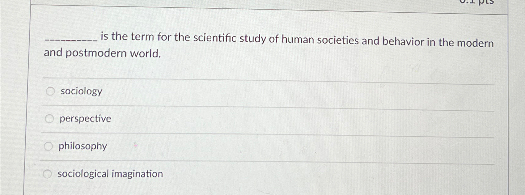 Solved is the term for the scientific study of human | Chegg.com