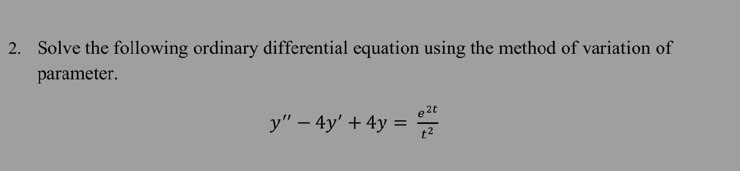 Solved Solve The Following Ordinary Differential Equation