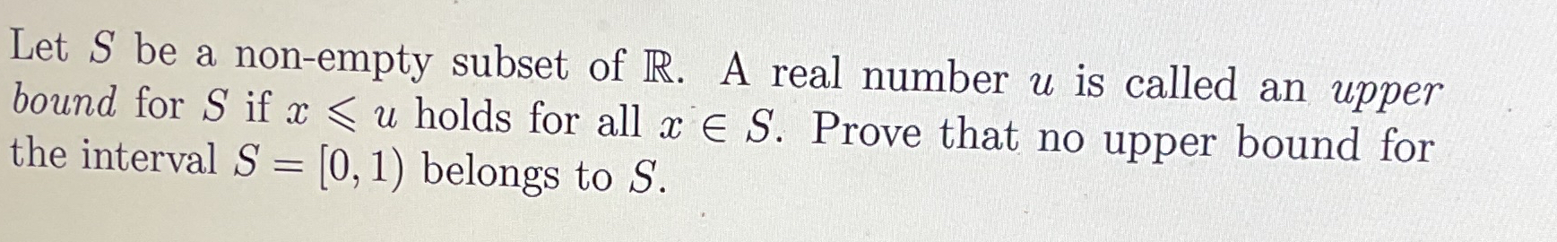 Solved Let S ﻿be a non-empty subset of R. ﻿A real number u | Chegg.com