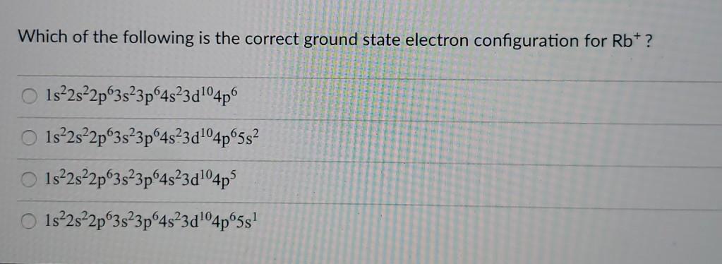 Solved Which of the following is the correct ground state | Chegg.com