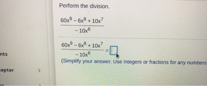 Solved Perform the division. 60x9 - 6x8 + 10x? - 10x6 60x9 - | Chegg.com