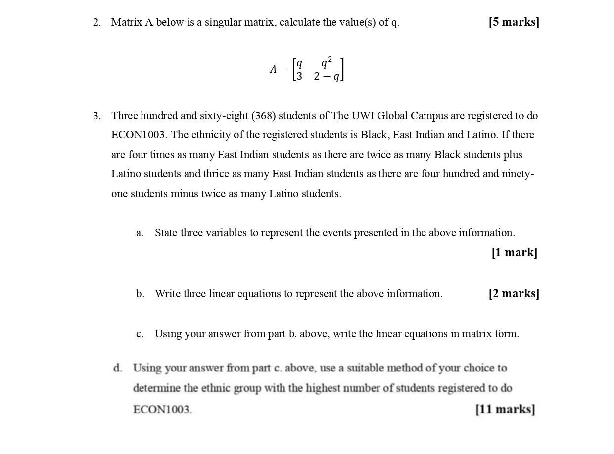 Solved Matrix A below is a singular matrix, calculate the | Chegg.com