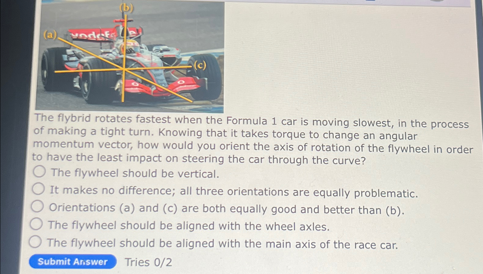 Solved The flybrid rotates fastest when the Formula 1 ﻿car | Chegg.com