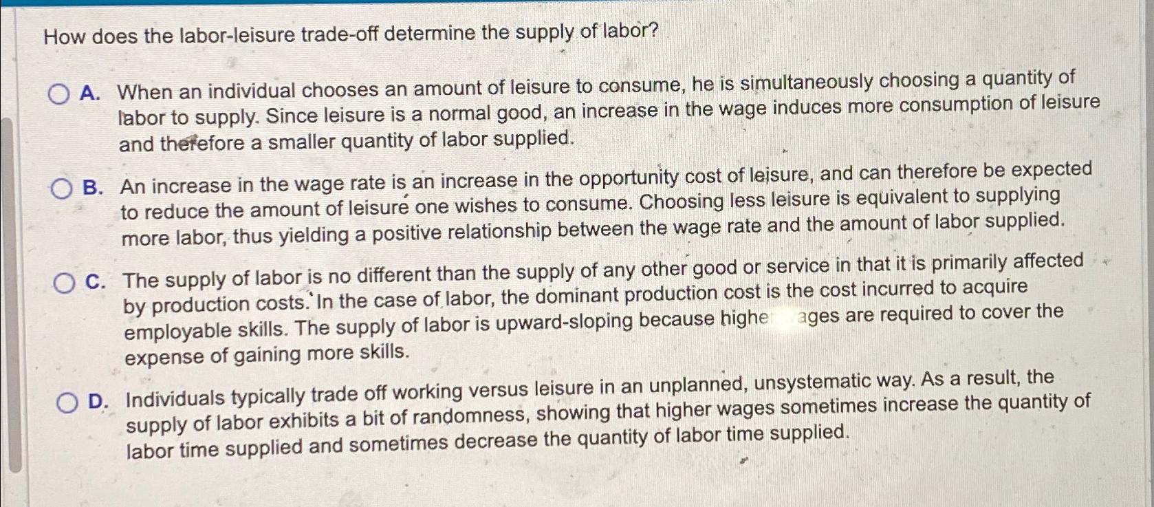 Solved How does the labor-leisure trade-off determine the | Chegg.com