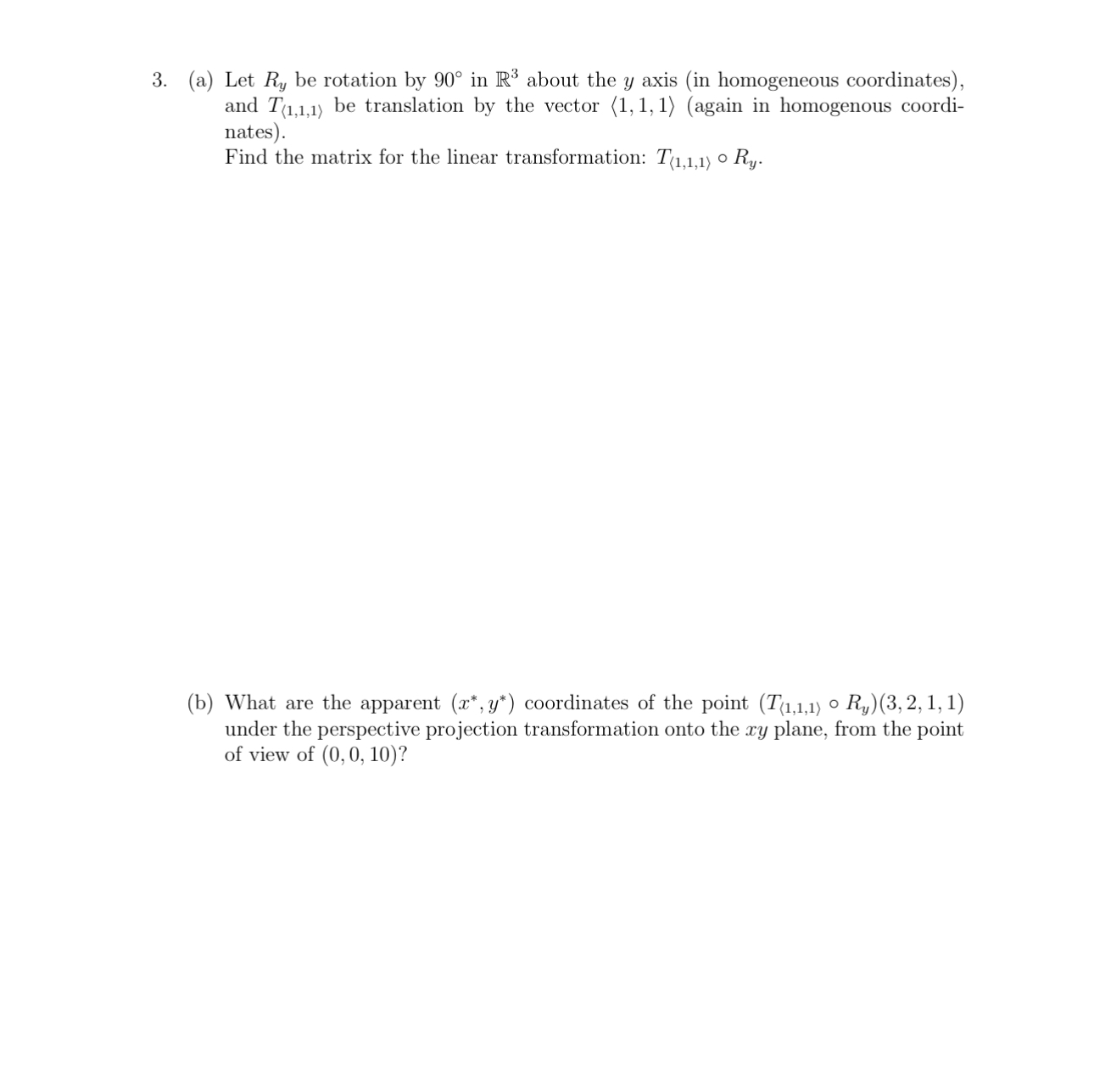 Solved (a) ﻿Let Ry ﻿be rotation by 90° ﻿in R3 ﻿about the y | Chegg.com