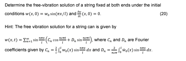 Solved Determine the free-vibration solution of a string | Chegg.com