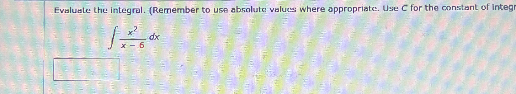 Solved Evaluate the integral. (Remember to use absolute | Chegg.com