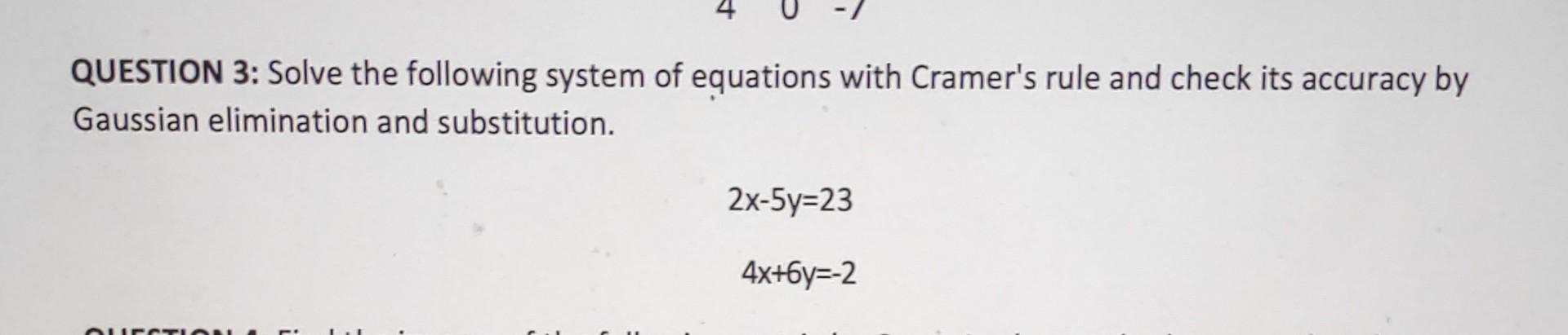 Solved QUESTION 3: Solve the following system of equations | Chegg.com