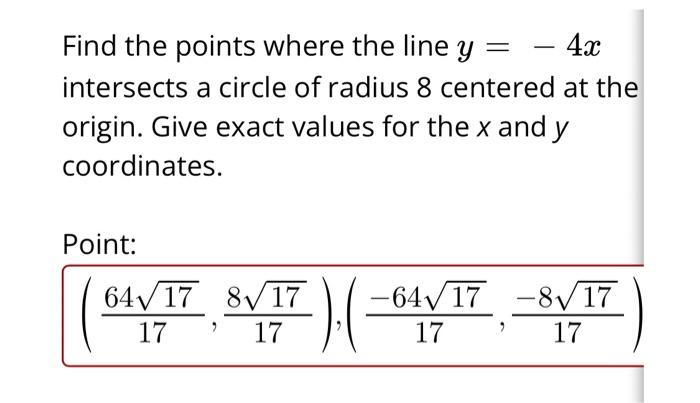 Solved Find the points where the line y = - 4x intersects a | Chegg.com
