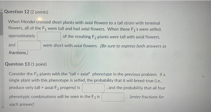 Solved When Mendel crossed short plants with axial flowers | Chegg.com