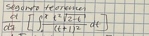 Solved segundo teorema integralddt[∫0xt22-t2(t+1)2dt] | Chegg.com