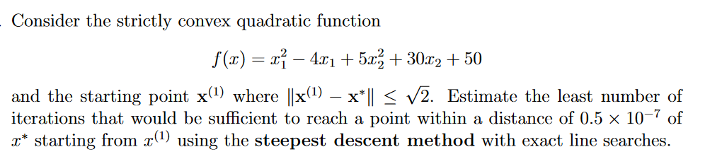 Solved Consider the strictly convex quadratic | Chegg.com