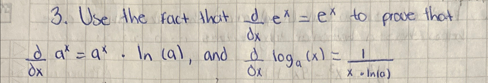 Solved Use the fact that ddxex=ex ﻿to prove that | Chegg.com