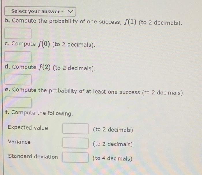 Solved Consider a binomial experiment with two trials and | Chegg.com