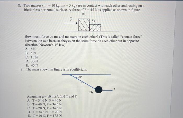 Solved Two masses (m1=10 kg,m2=5 kg) are in contact with | Chegg.com