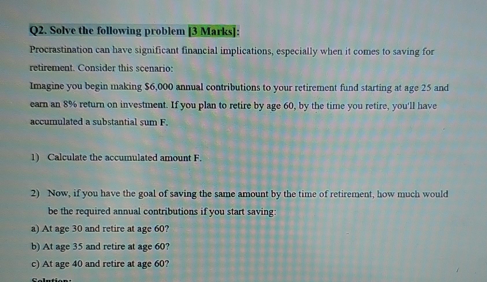 Solved Q2. Solve the following problem [3 Marks]: | Chegg.com