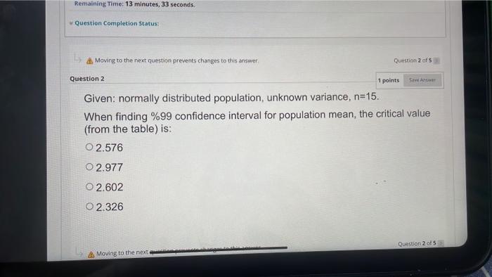Solved Given: normally distributed population, unknown | Chegg.com
